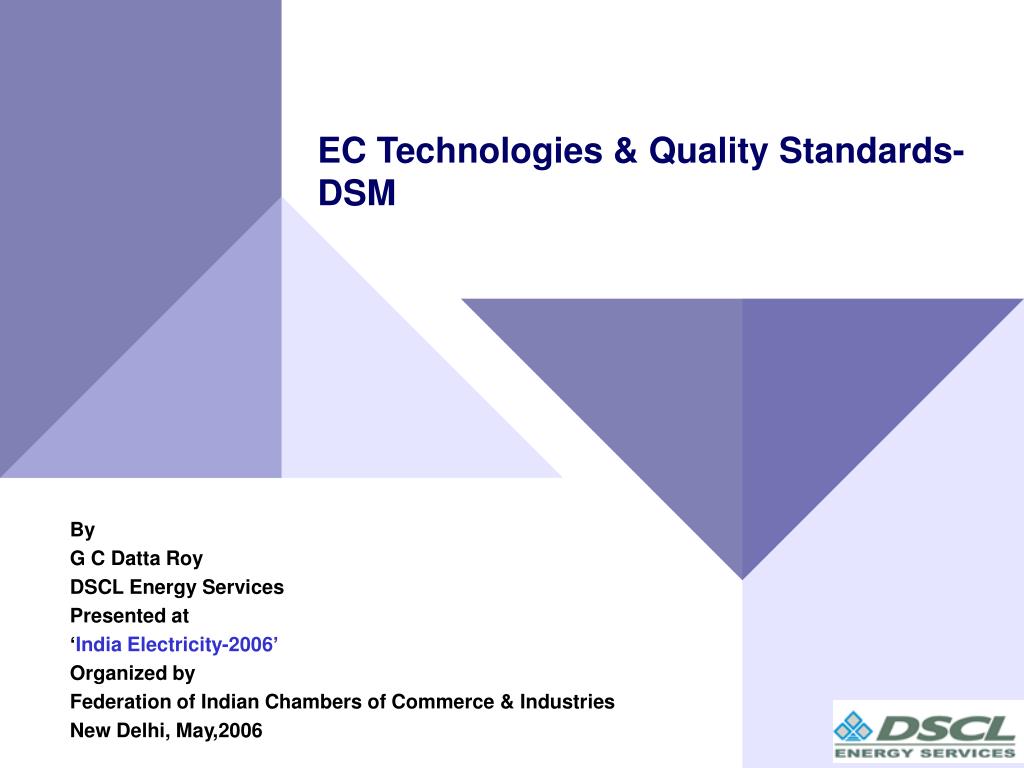PPT - EC Technologies & Quality Standards-DSM PowerPoint Presentation ...