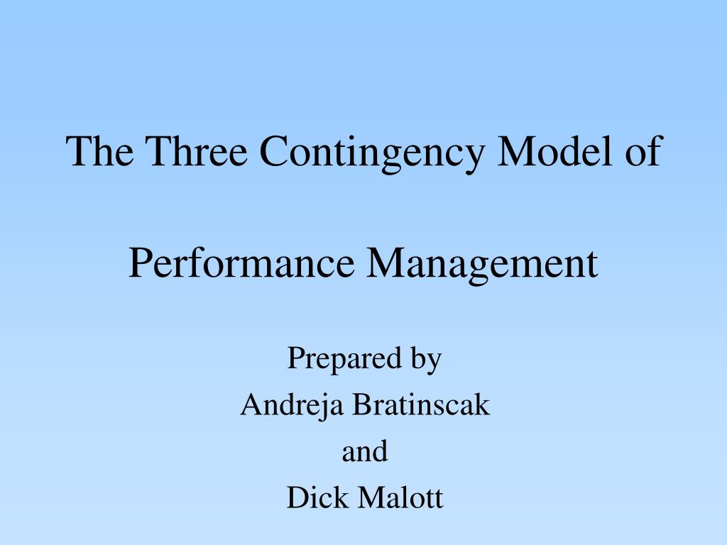 PPT - The Three Contingency Model of PowerPoint Presentation, free ...