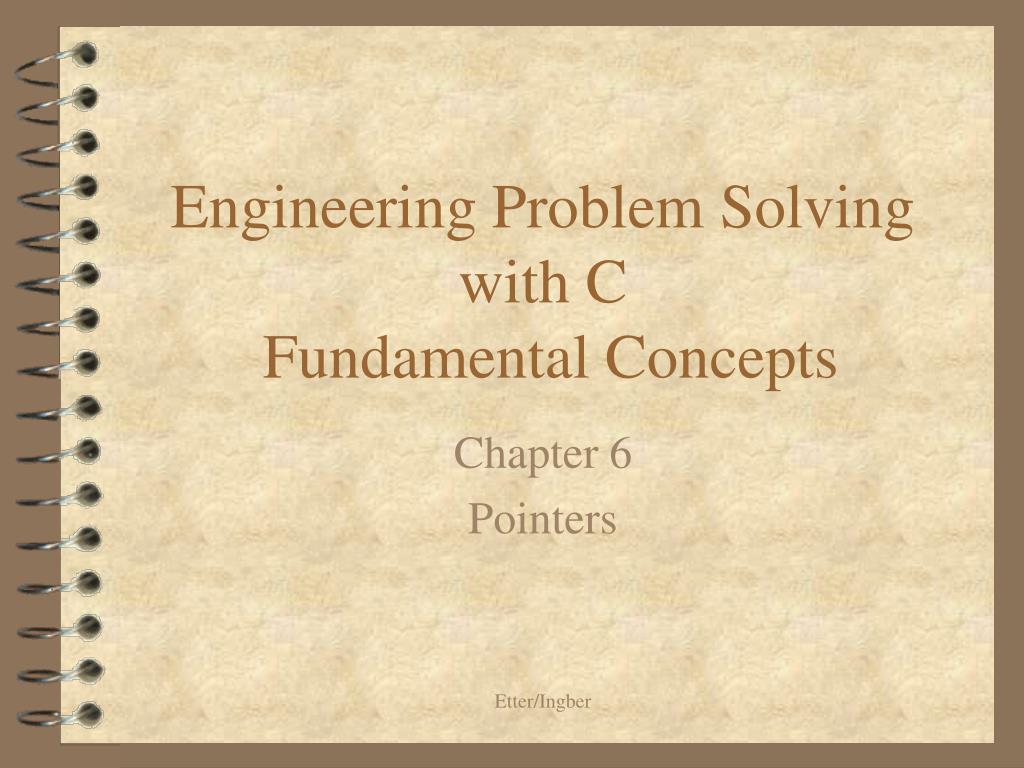 PPT - Engineering Problem Solving with C Fundamental Concepts ...