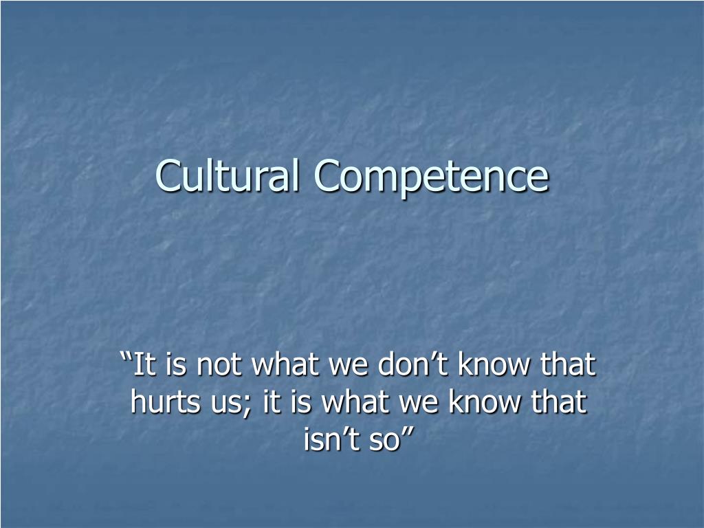 PPT - Cultural Competence PowerPoint Presentation, free download - ID ...