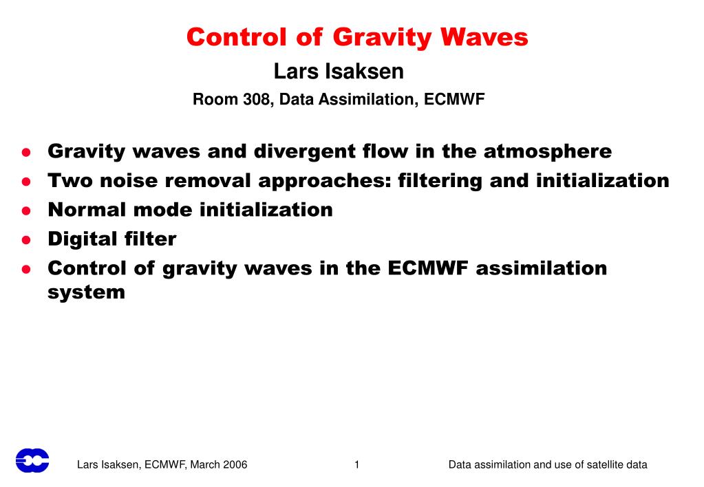PPT - Control of Gravity Waves PowerPoint Presentation, free download ...
