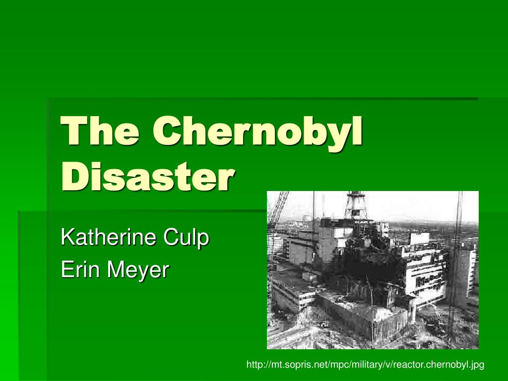 PPT - The Chernobyl Disaster PowerPoint Presentation, free download ...