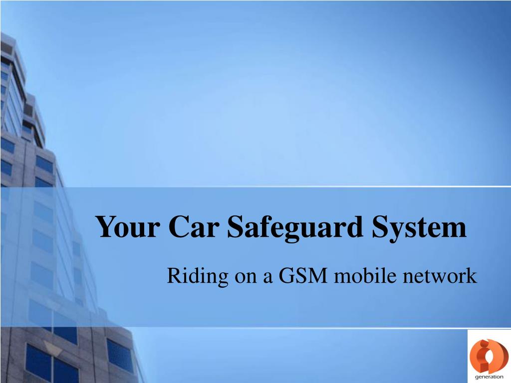 PPT - Your Car Safeguard System PowerPoint Presentation, free download ...