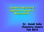 PPT - Scientific Notation And Significant Figures PowerPoint ...