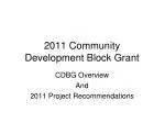 PPT - Community Development Block Grant (CDBG)Program PowerPoint ...