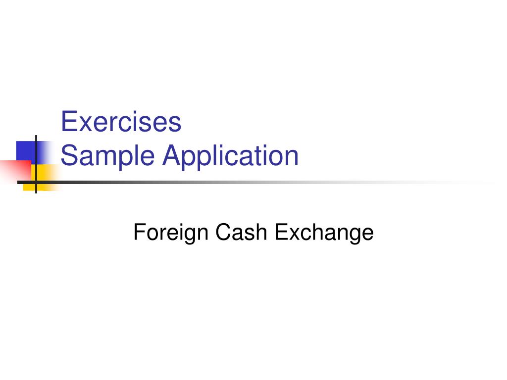 PPT - Exercises Sample Application PowerPoint Presentation, free ...