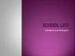 PPT - School Life PowerPoint Presentation, free download - ID:2343196