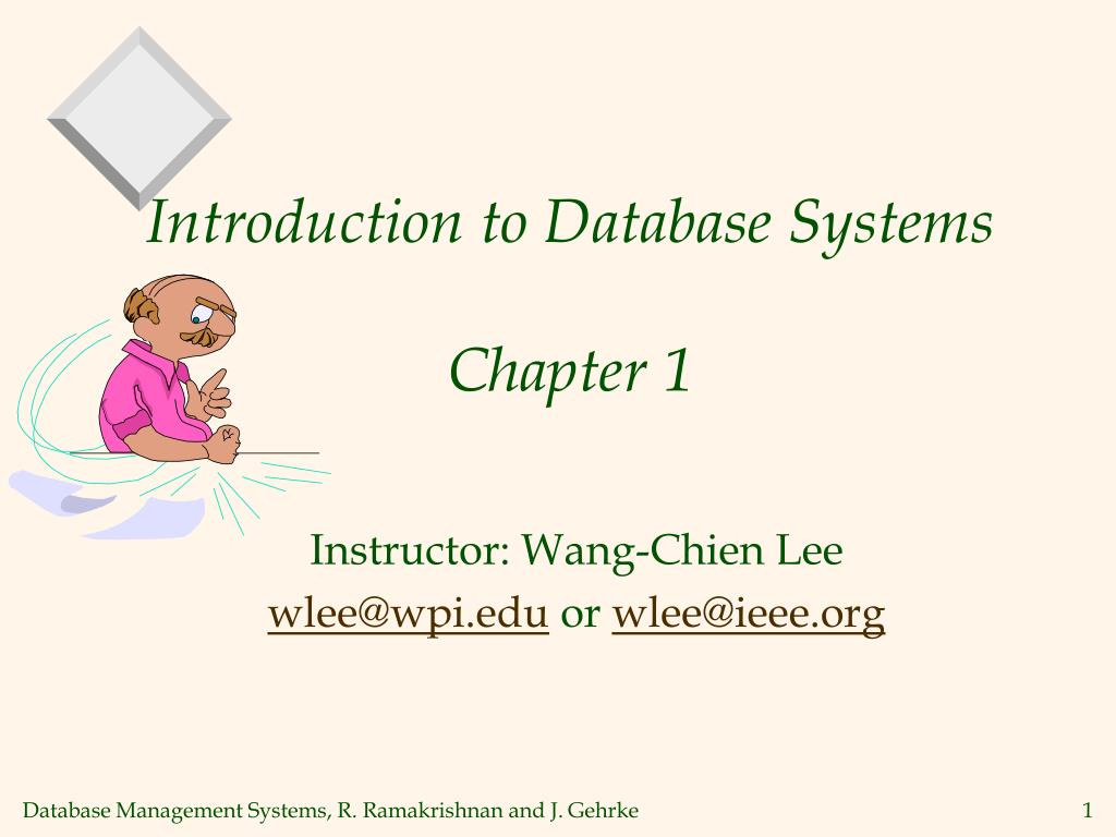 PPT - Introduction to Database Systems Chapter 1 PowerPoint Presentation - ID:6995569