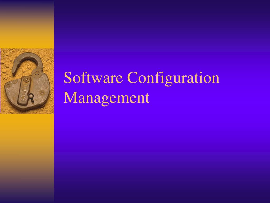 PPT - Software Configuration Management PowerPoint Presentation, free ...