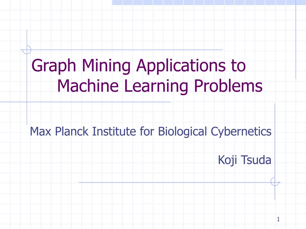 PPT - Graph Mining Applications to Machine Learning Problems PowerPoint ...
