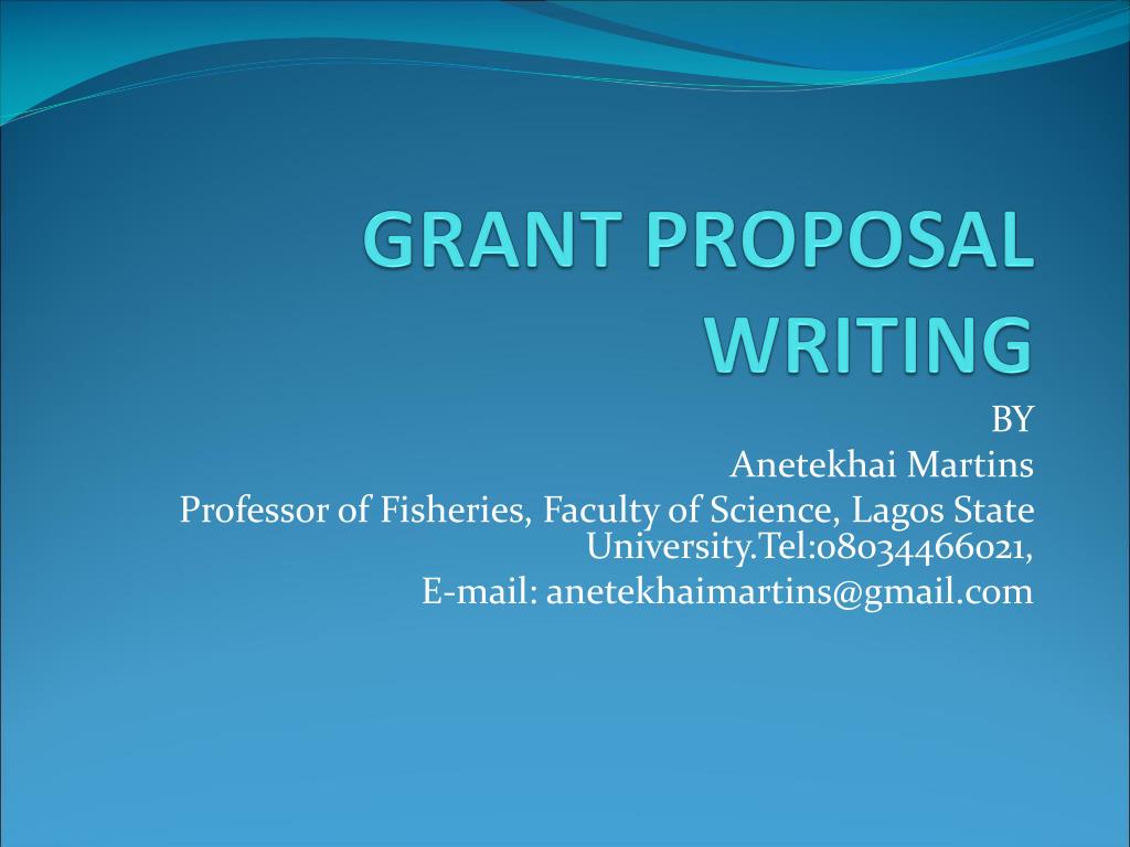 PPT - GRANT PROPOSAL WRITING PowerPoint Presentation, free download ...
