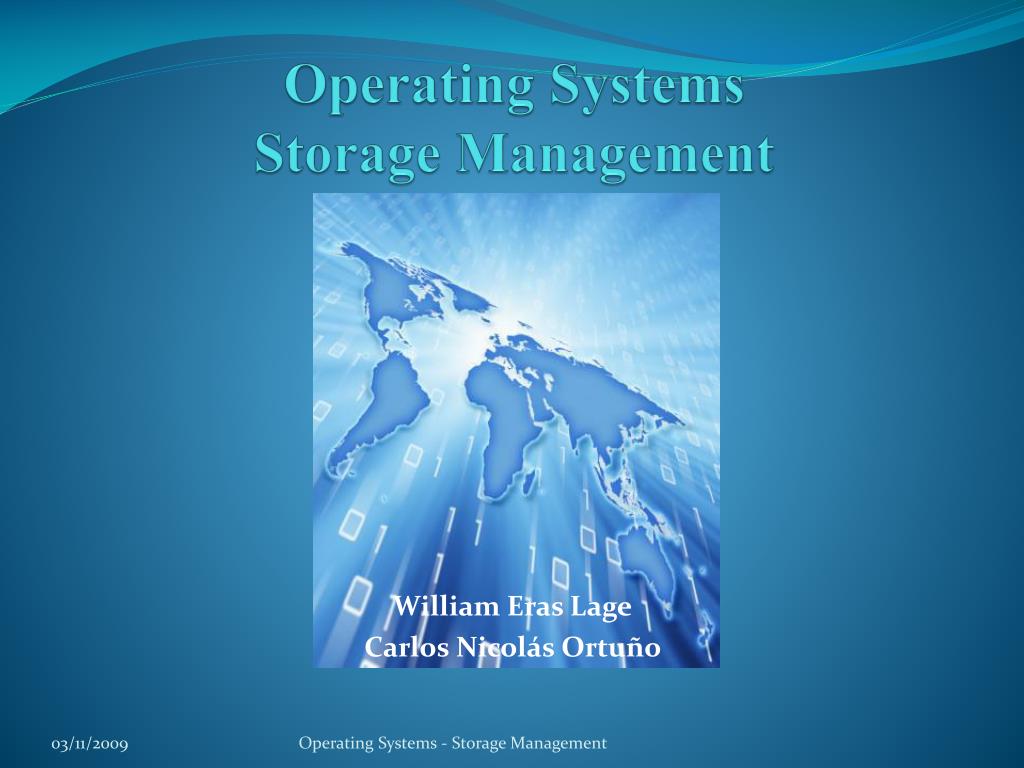 PPT - Operating Systems Storage Management PowerPoint Presentation ...