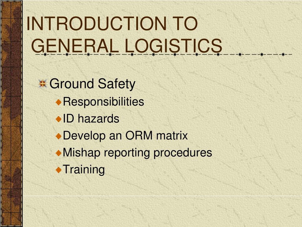 PPT - INTRODUCTION TO GENERAL LOGISTICS PowerPoint Presentation, free ...