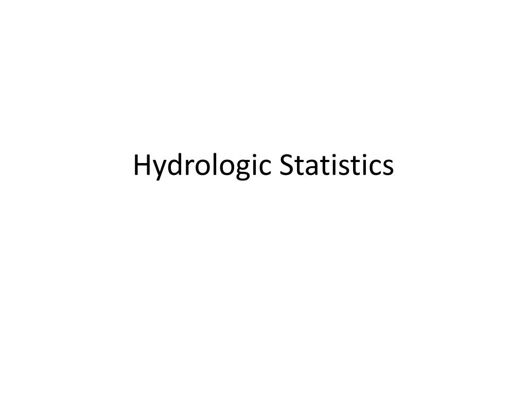 PPT - Hydrologic Statistics PowerPoint Presentation, free download - ID ...