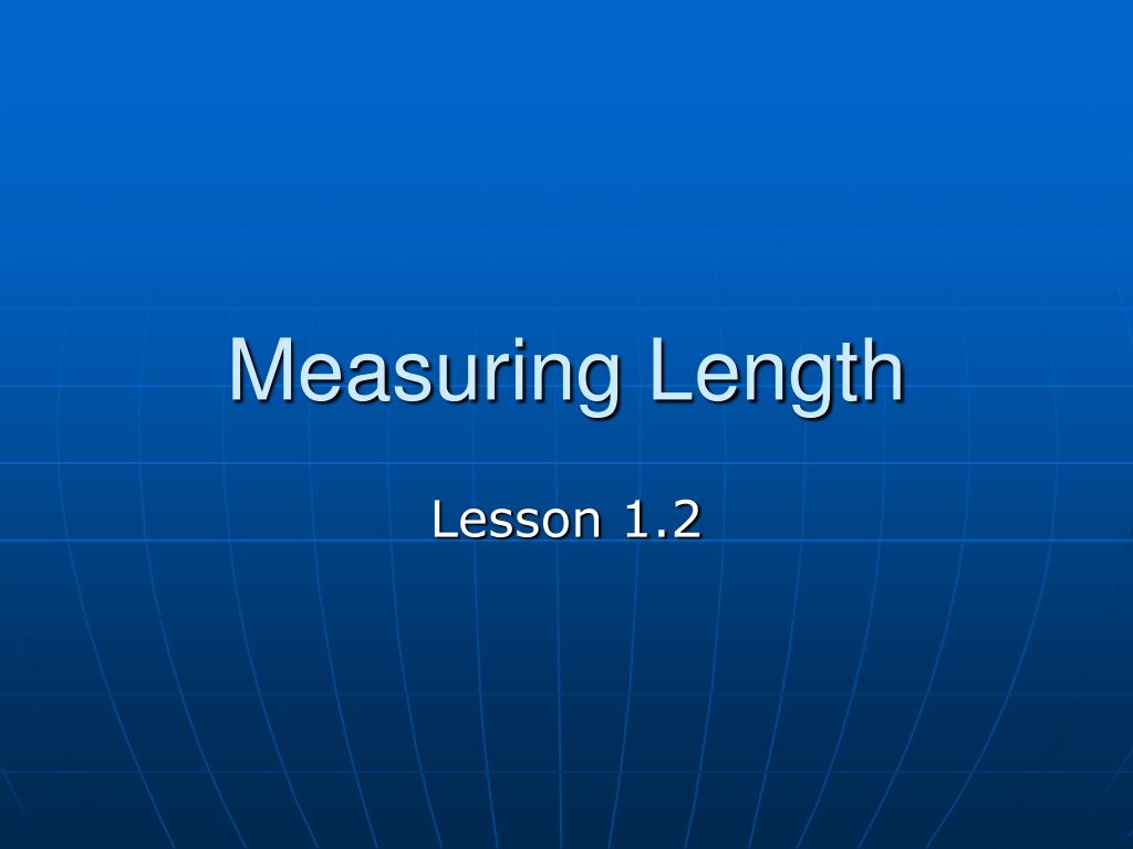 PPT - Measuring Length PowerPoint Presentation, free download - ID:7012561