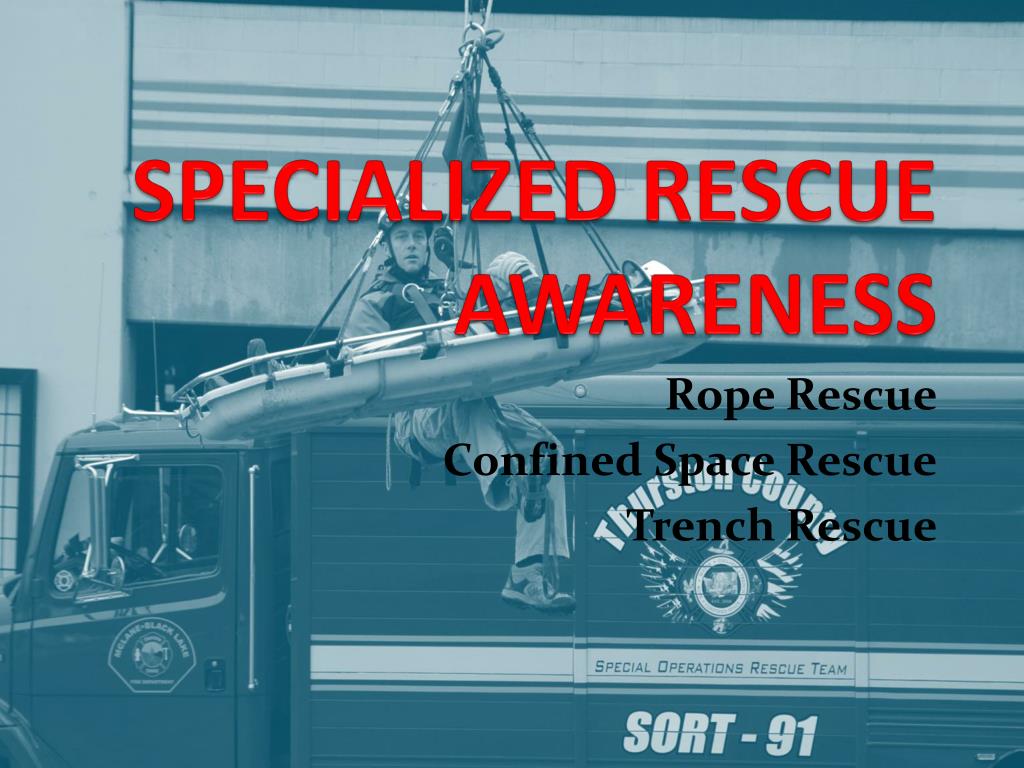 PPT - SPECIALIZED RESCUE AWARENESS PowerPoint Presentation, free ...