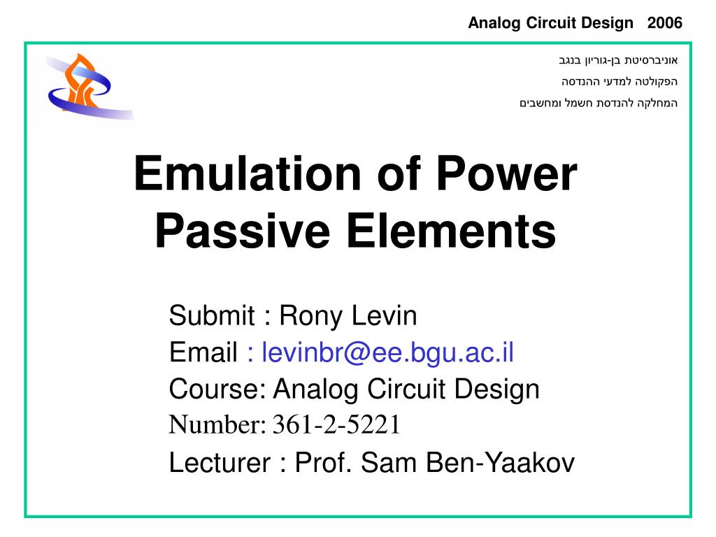 PPT - Emulation of Power Passive Elements in Analog Circuit Design ...