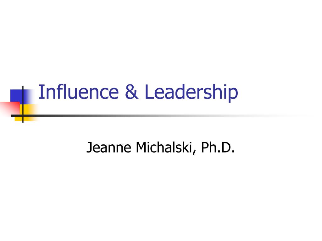 PPT - Influence & Leadership PowerPoint Presentation, free download ...