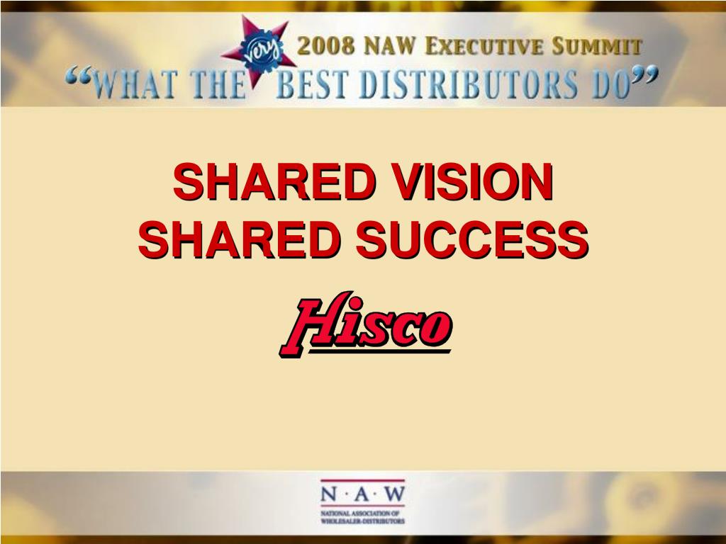 PPT - SHARED VISION SHARED SUCCESS PowerPoint Presentation, free ...