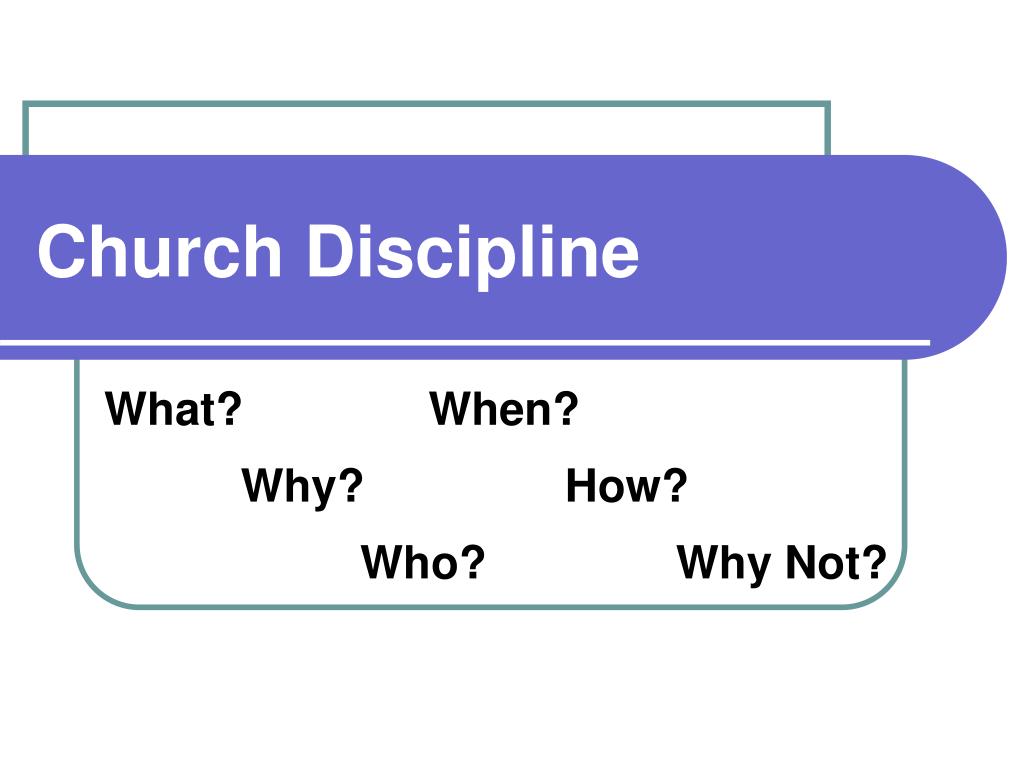 PPT - Church Discipline PowerPoint Presentation, free download - ID:7015650