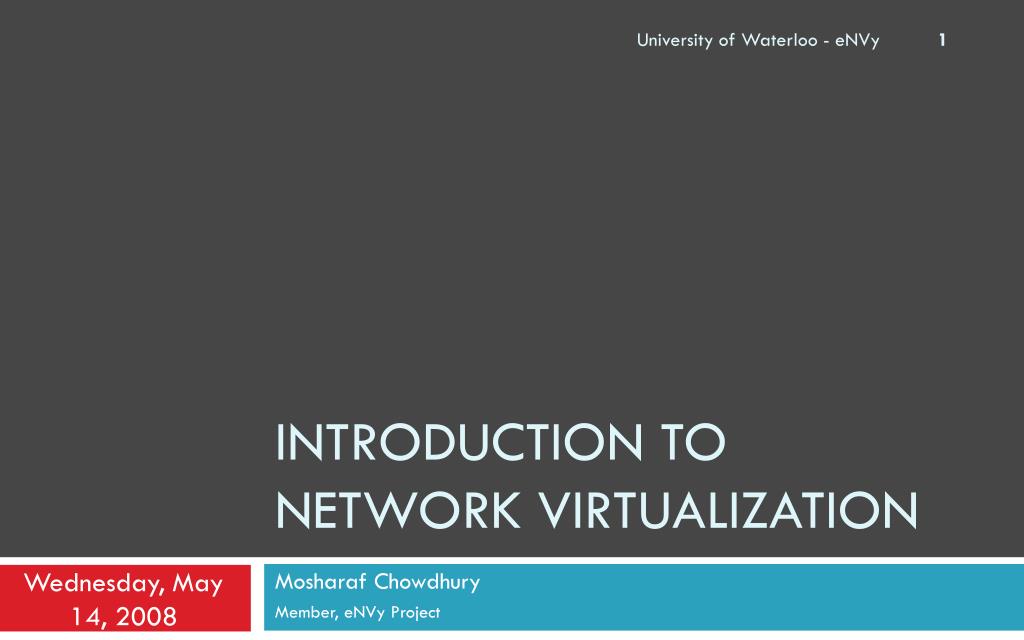 PPT - Introduction to Network Virtualization PowerPoint Presentation ...