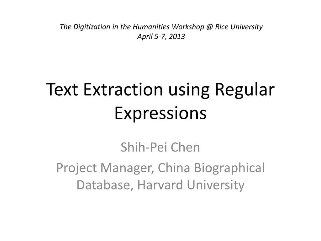 PPT - Text Extraction using Regular Expressions PowerPoint Presentation - ID:7016635