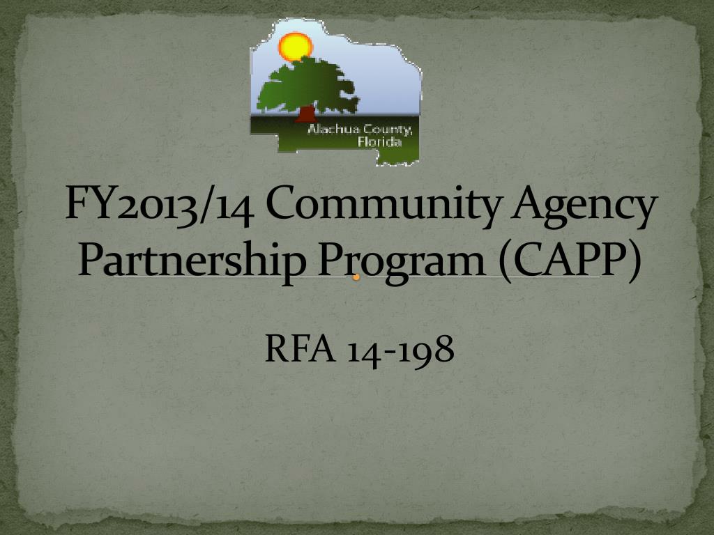 PPT - FY2013/14 Community Agency Partnership Program (CAPP) PowerPoint ...