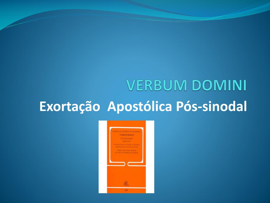 PPT - VERBUM DOMINI PowerPoint Presentation, free download - ID:7018568