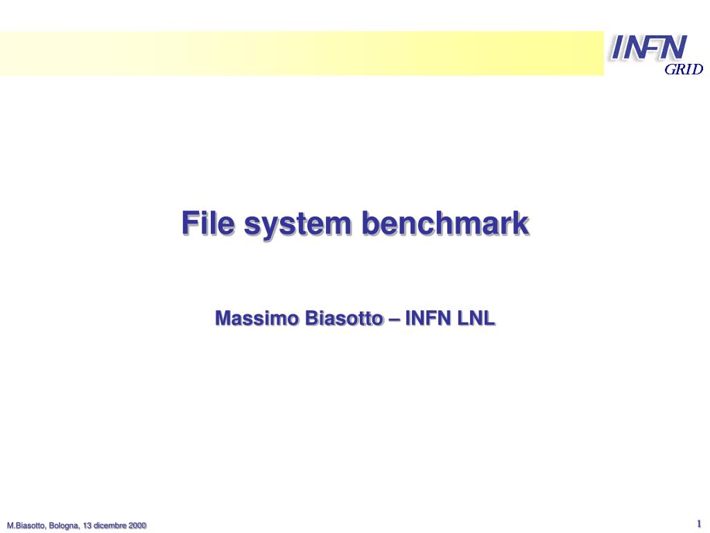 PPT - File system benchmark PowerPoint Presentation, free download - ID ...