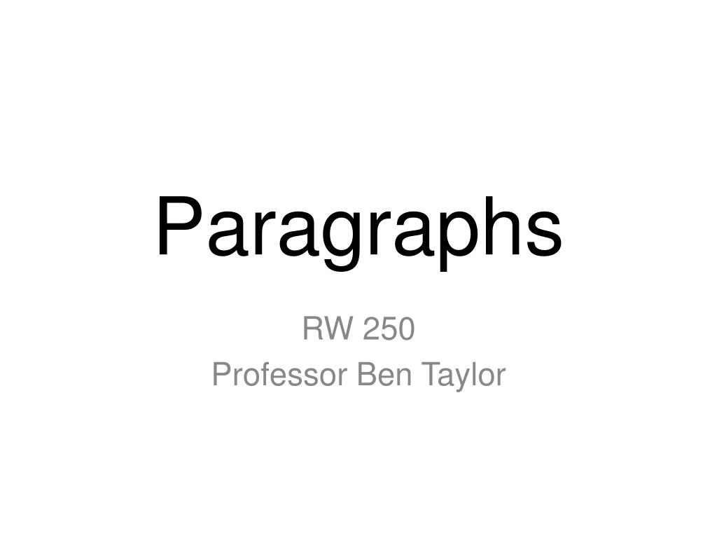 PPT - Paragraphs PowerPoint Presentation, free download - ID:7018823