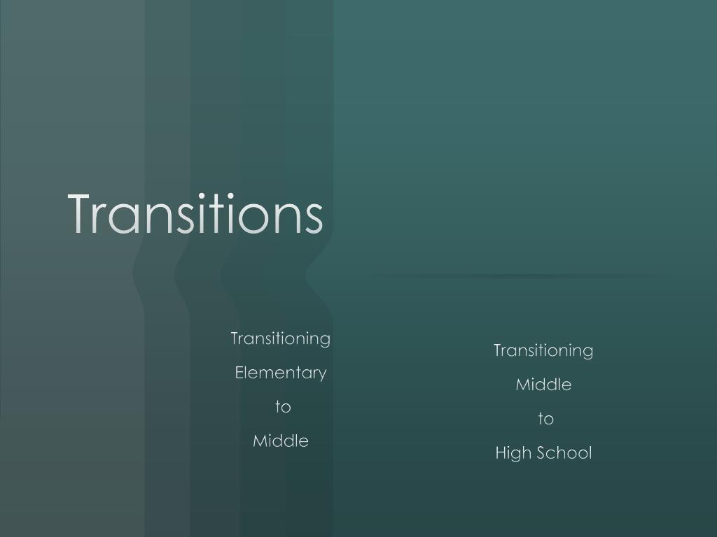 PPT - Transitions PowerPoint Presentation, free download - ID:7021792