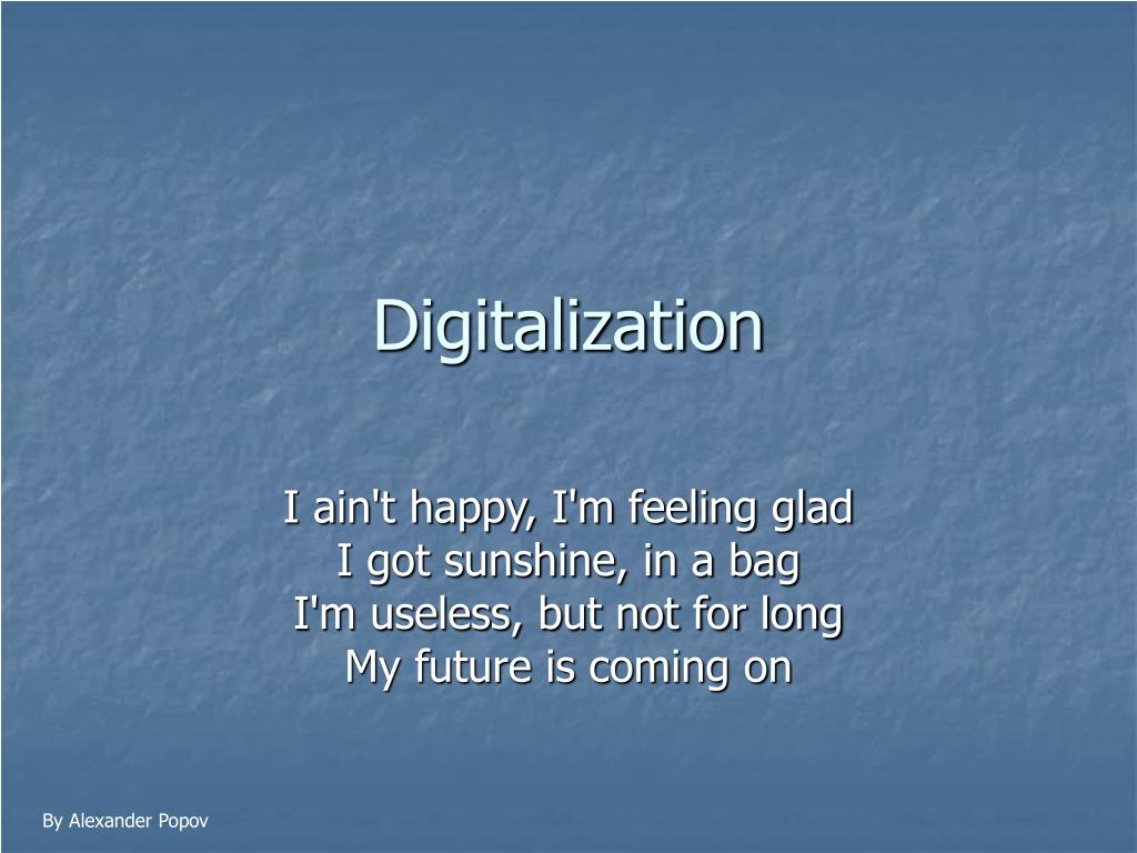 PPT - Digitalization PowerPoint Presentation, free download - ID:7022910