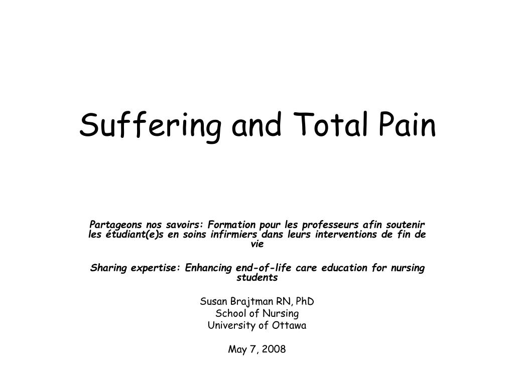 PPT - Suffering and Total Pain PowerPoint Presentation, free download ...