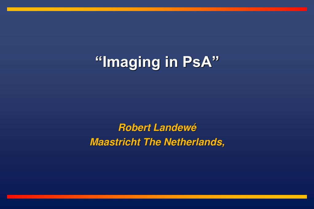 PPT - “Imaging in PsA” PowerPoint Presentation, free download - ID:7026413