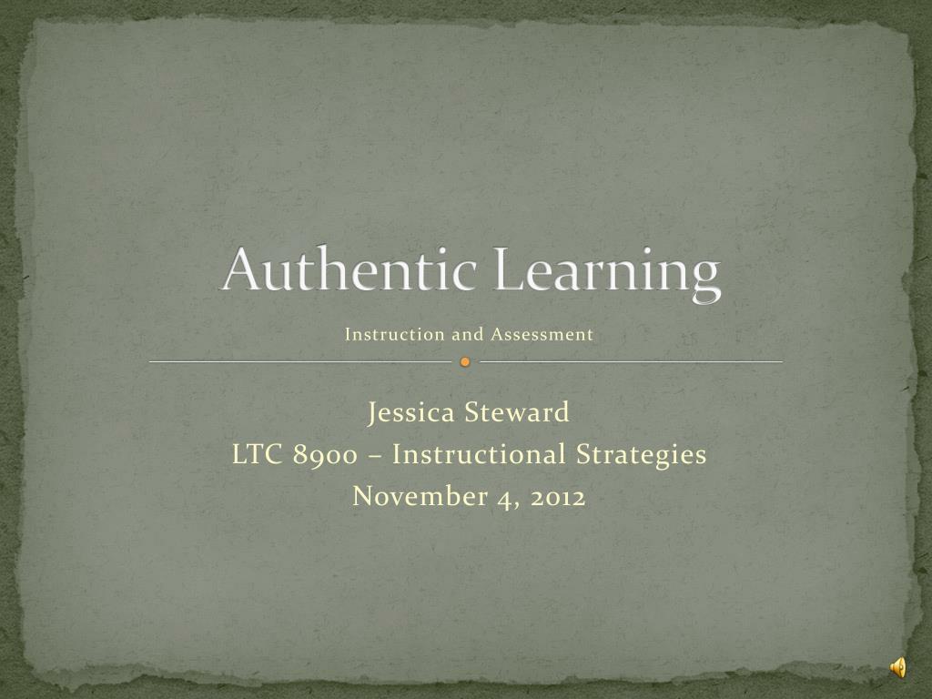 PPT - Authentic Learning PowerPoint Presentation, free download - ID ...