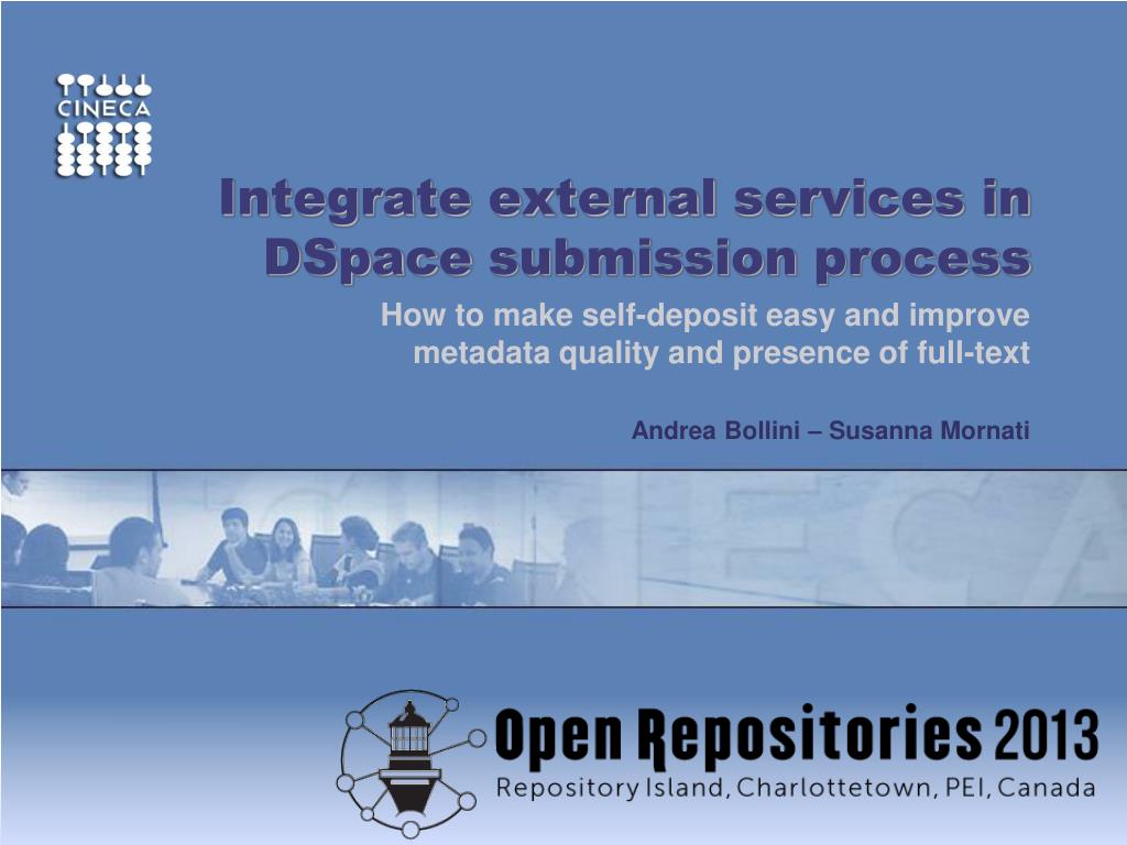 PPT - Integrate external services in DSpace submission process ...