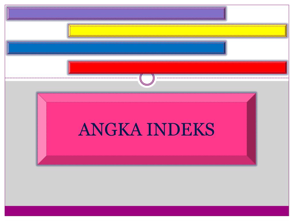 PPT - ANGKA INDEKS PowerPoint Presentation, free download - ID:7027838