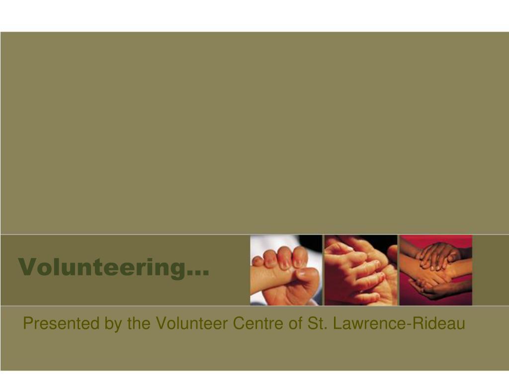 PPT - Volunteering… PowerPoint Presentation, free download - ID:7028398