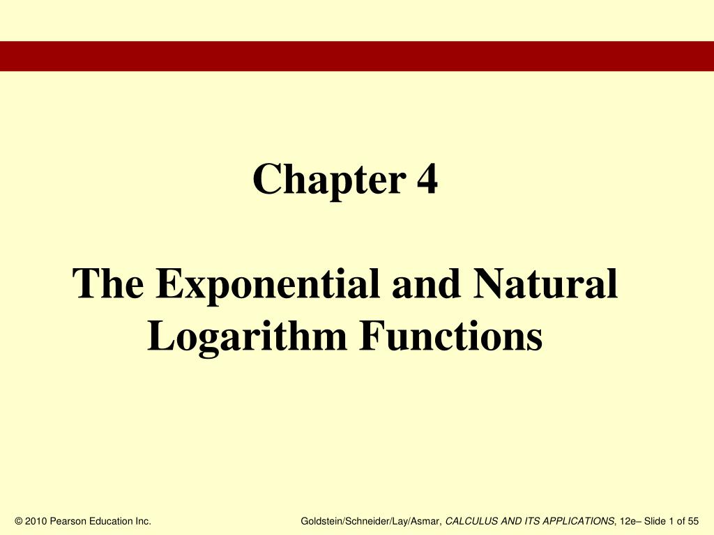 PPT - Chapter 4 The Exponential and Natural Logarithm Functions PowerPoint Presentation - ID:7029325
