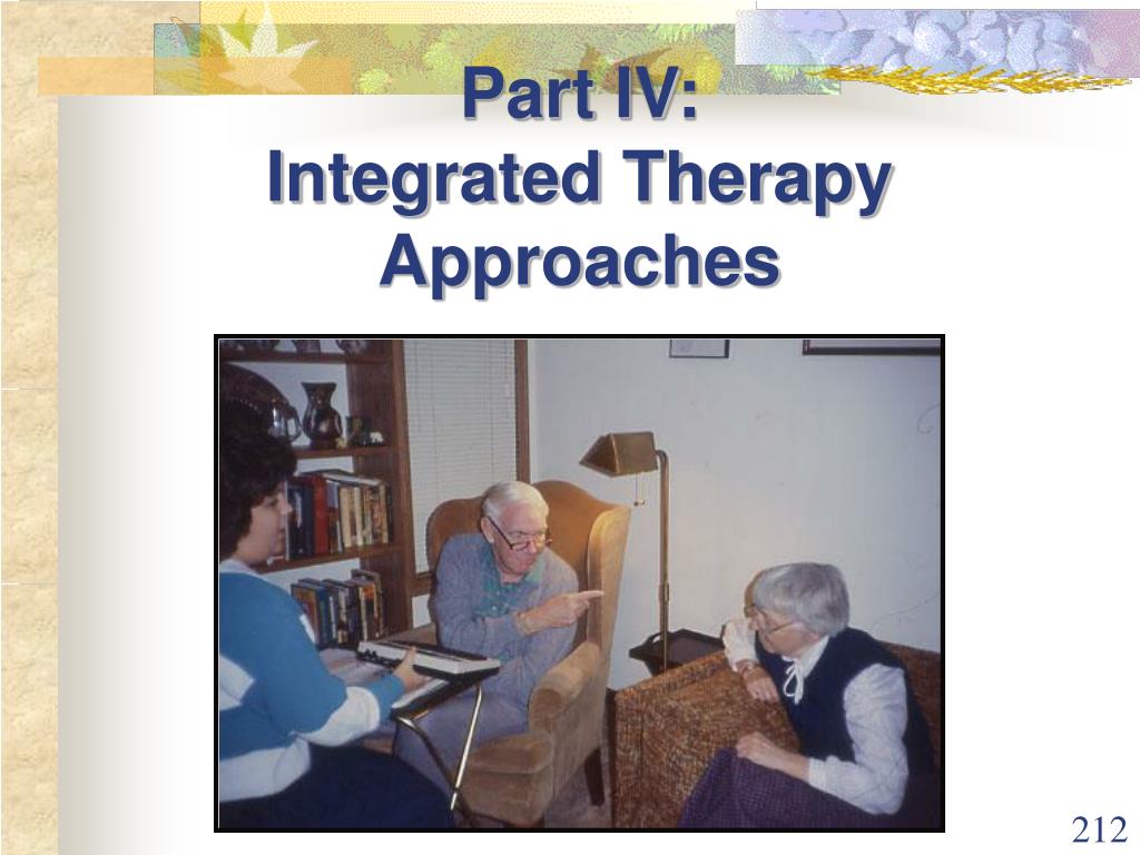 PPT - Part IV: Integrated Therapy Approaches PowerPoint Presentation ...