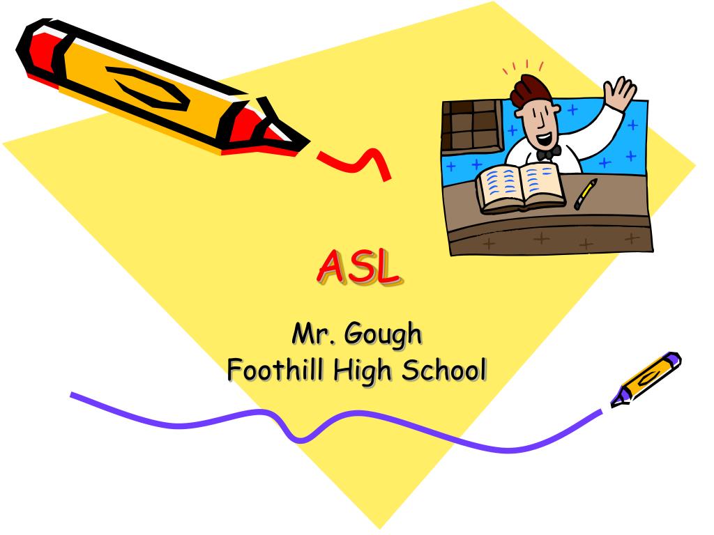 PPT - ASL PowerPoint Presentation, free download - ID:7029843