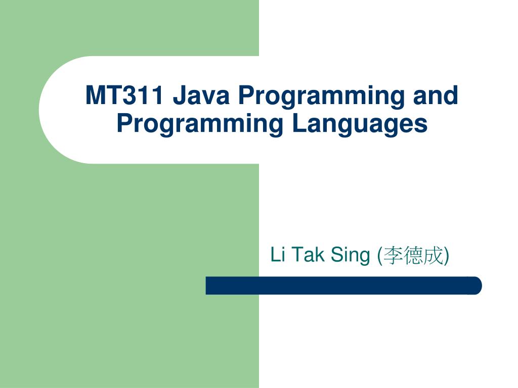 PPT - MT311 Java Programming and Programming Languages PowerPoint ...
