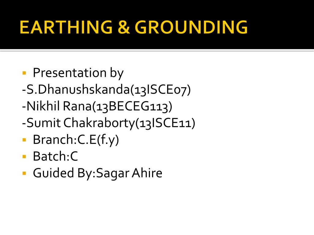PPT - EARTHING & GROUNDING PowerPoint Presentation, free download - ID ...