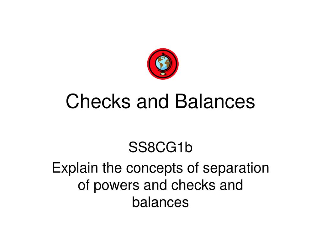 PPT - Checks and Balances PowerPoint Presentation, free download - ID ...