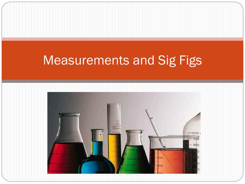 PPT - Measurements and Sig Figs PowerPoint Presentation, free download ...