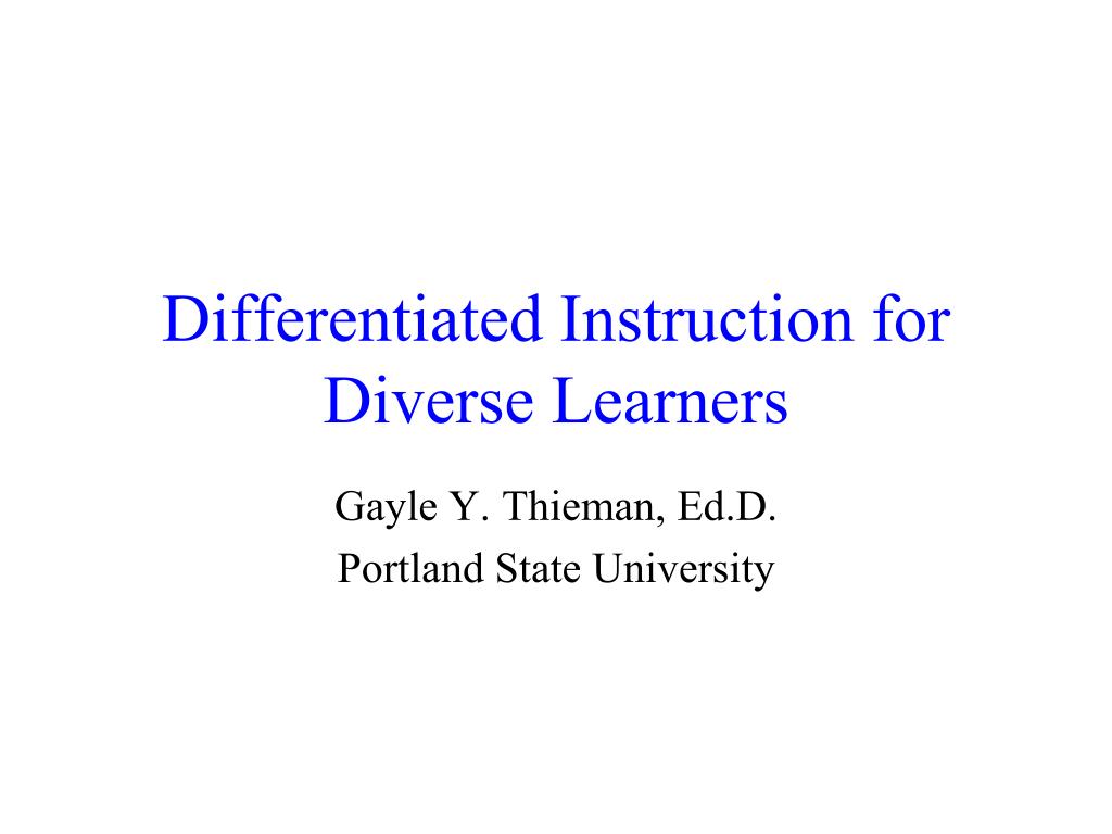 PPT - Differentiated Instruction for Diverse Learners PowerPoint Presentation - ID:7034501