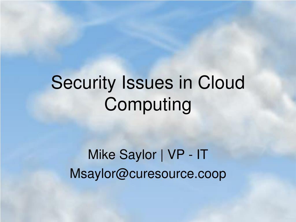 PPT - Security Issues in Cloud Computing PowerPoint Presentation, free download - ID:7034826