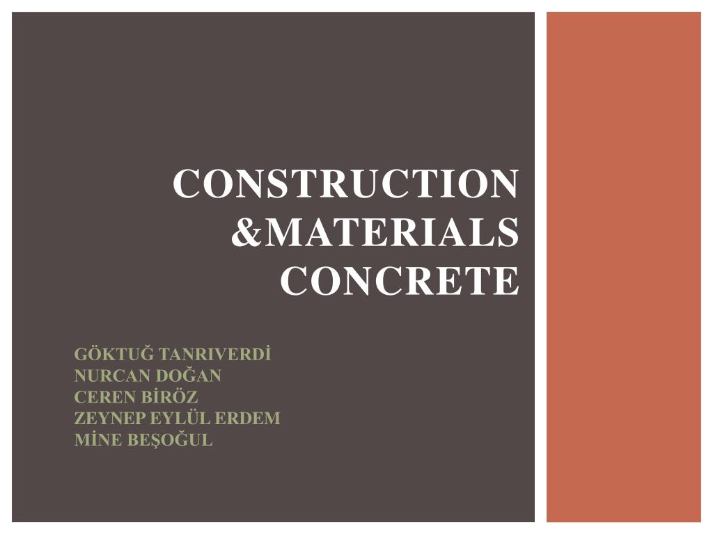 PPT - CONSTRUCTION &MATERIALS CONCRETE PowerPoint Presentation - ID:7036025