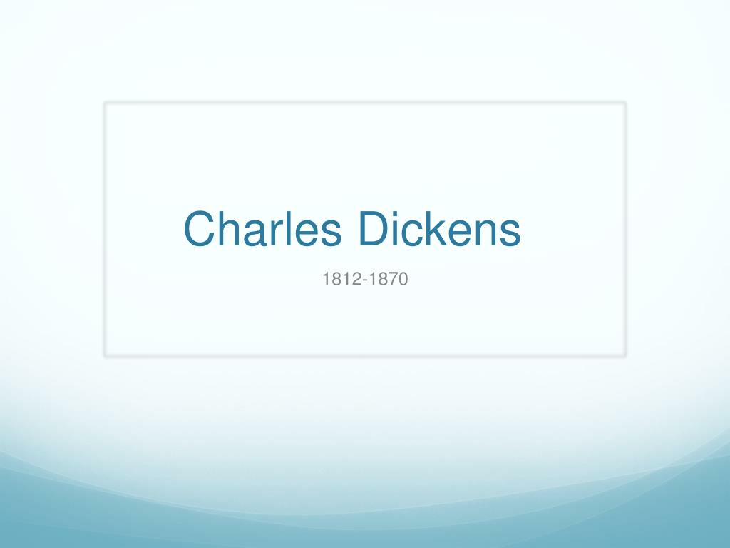 PPT - Charles Dickens PowerPoint Presentation, free download - ID:7036260