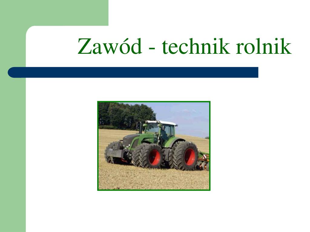 PPT - Zawód - technik rolnik PowerPoint Presentation, free download ...